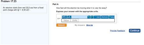 Solved How Fast Will The Electron Be Moving When It Is Very