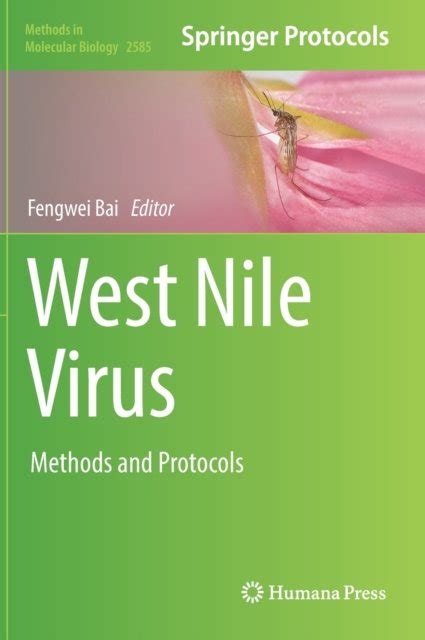 west nile virus methods and protocols fengwei bai książka w empik