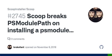 Scoop Breaks PSModulePath On Installing A Psmodule Install Issue ScoopInstaller Scoop
