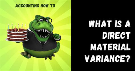 What Is A Direct Material Variance Accounting How To