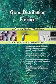 Amazon.com: Good Distribution Practice A Complete Guide - 2020 Edition ...