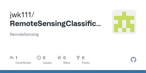 Github Jwk111remotesensingclassification Remotesensing