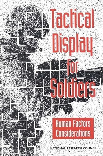 Tactical Display For Soldiers Human Factors Considerations National