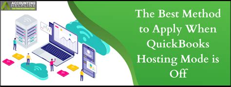 Know What To Do When QuickBooks Hosting Mode Is Off