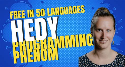 Free In 50 Languages Programming In Hedy To Learn To Code