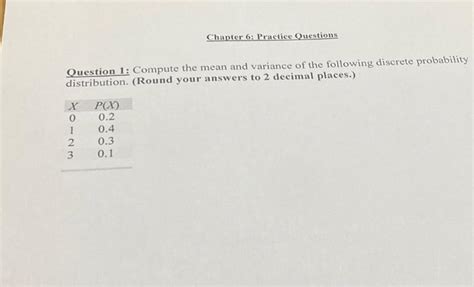 Solved Question 1 Compute The Mean And Variance Of The Chegg Com