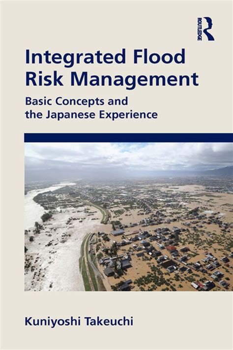 Integrated Flood Risk Management Ebook By Kuniyoshi Takeuchi Epub