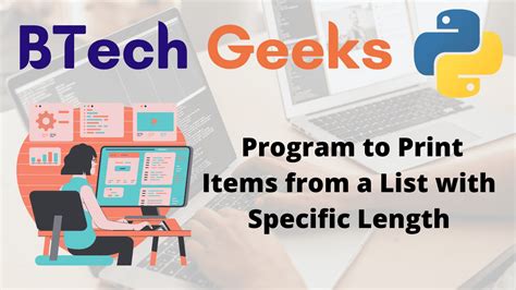 Python Program To Print Items From A List With Specific Length Python