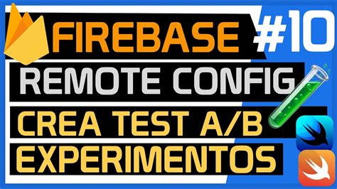 🧪 Firebase Remote Config Crea Test Ab Para Tu App Ios Experimentos De Analytics En Swift 10