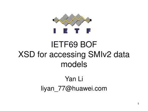 Ppt Ietf69 Bof Xsd For Accessing Smiv2 Data Models Powerpoint