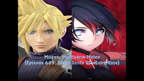 Mugen Multiverse Melee Episode 669 Cloud Strife Vs Ruby Rose Youtube