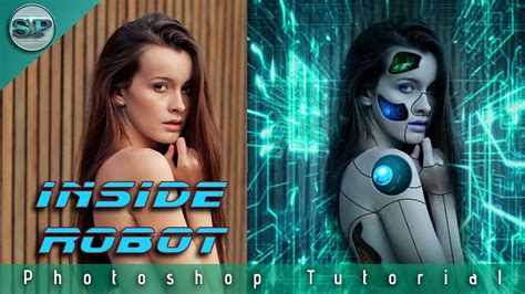 Real Cyborg Girl Robot Effects Photoshop Cc 2017 Tutorial Youtube