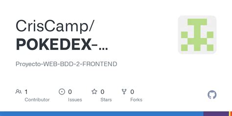GitHub CrisCamp POKEDEX FRONTEND Proyecto WEB BDD FRONTEND