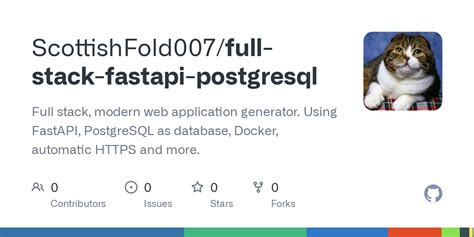 Github Scottishfold007full Stack Fastapi Postgresql Full Stack Modern Web Application