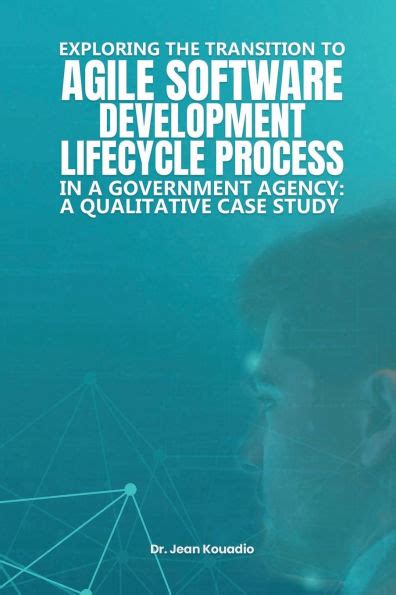 Exploring The Transition To Agile Software Development Lifecycle