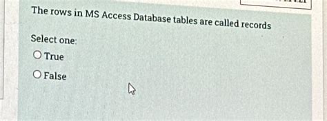 Solved The Rows In Ms Access Database Tables Are Called