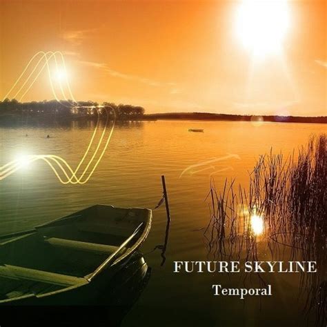 Stream Temporal By Future Skyline Listen Online For Free On Soundcloud