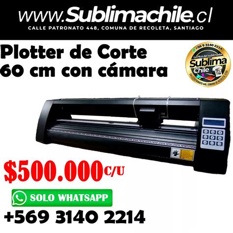 Plotter De Corte 60 Cm Con Cámara Sublimachile Santiago Chile