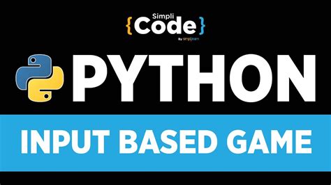 Python Tutorial For Beginners Python Projects Creating A Input Based Game Simplicode Youtube
