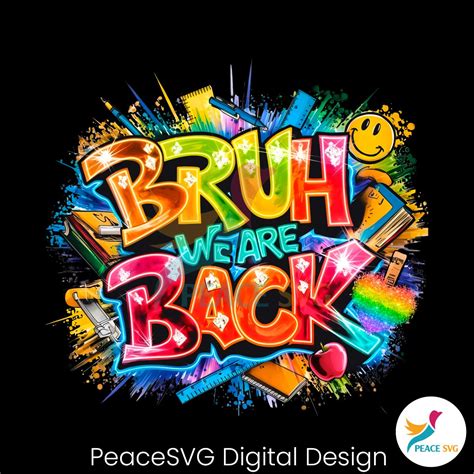 Back To School Bruh We Are Back Png Clipart Peacesvg