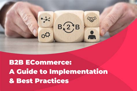 B2b Ecommerce A Guide To Implementation And Best Practices