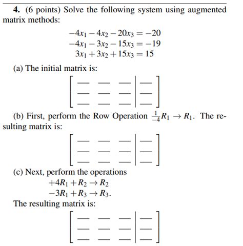 4 6 points solve the following system using