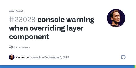 Console Warning When Overriding Layer Component · Issue 23028 · Nuxt