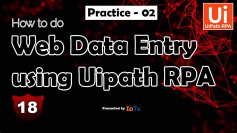 How To Automate Data Entry In A Web Form Using Excel Uipath Rpa