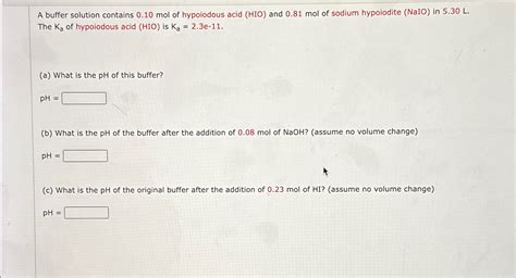 solved a buffer solution contains 0 10 ﻿mol of hypoiodous