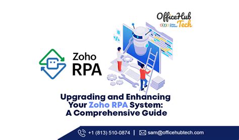 Upgrading And Enhancing Your Zoho RPA System A Comprehensive Guide