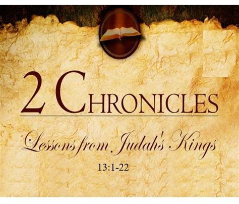 Bible Outlines 2 Chronicles 131 22 The Futility Of Fighting God