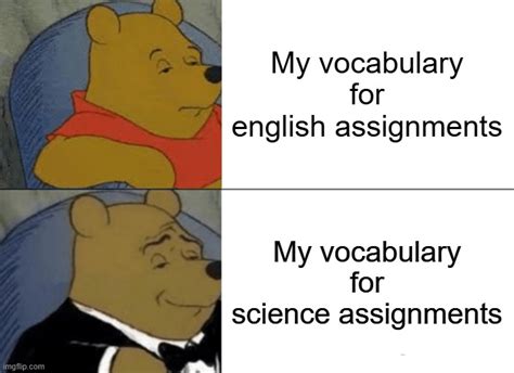 Ig Ill Just Pretend The English Assignment Is A Science Assignment