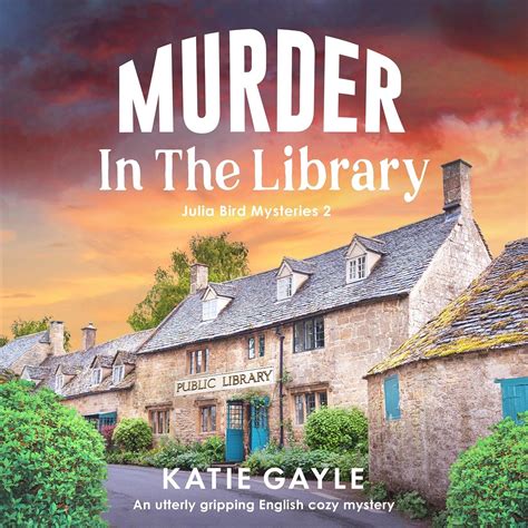 Murder In The Library Julia Bird Mysteries Book 2 Audio Download