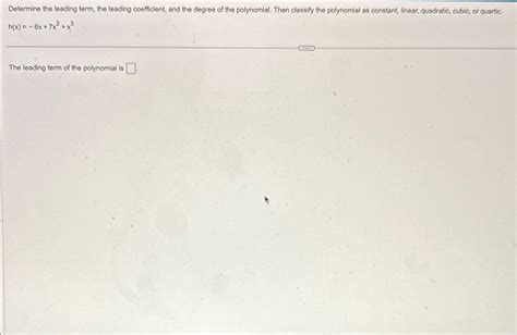 Solved Determine The Leading Term The Leading Coefficient Chegg Com
