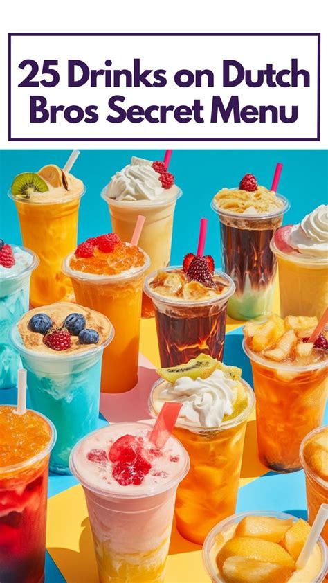 25 Drinks On Dutch Bros Secret Menu Dutch Bros Secret Menu Dutch