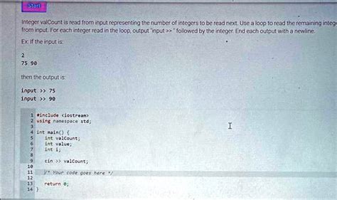 Start Integer Valcount Is Read From Input Representing The Number Of