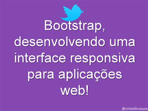Aprendendo A Desenvolver E A Customizar Uma Interface Responsiva Com
