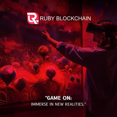 Dive Into The Future With Ruby Blockchain Your Portal To Unprecedented