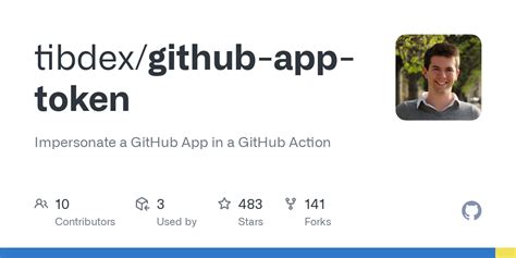 Github Tibdexgithub App Token Impersonate A Github App In A Github Action
