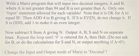 Solved Write A Marie Program That Will Input Two Decimal
