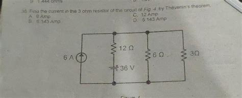 Solved 3 Find The Current In The 3 Ohm Resistor Of The