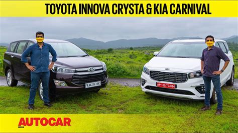 Kia Carnival Vs Toyota Innova Crysta Premium Mpvs But Oh So Different