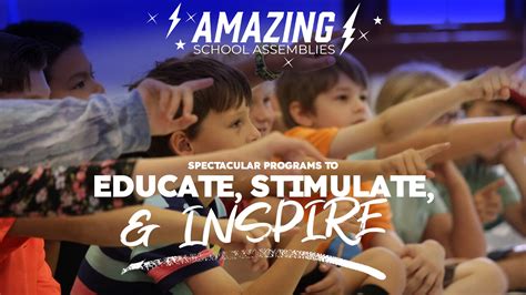 Spectacular Programs To Educate Stimulate And Inspire Amazing
