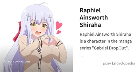 Raphiel Ainsworth Shiraha Is Pixiv Encyclopedia