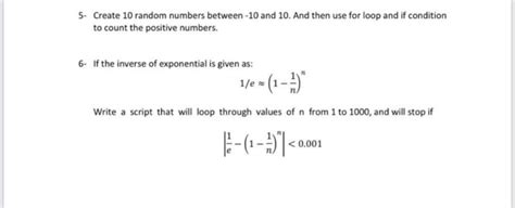 Solved 5 Create 10 Random Numbers Between −10 And 10 And