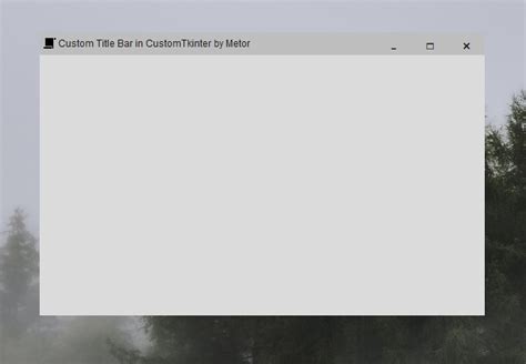 The Custom Title Bar In Customtkinter From Metor7 Coder Social