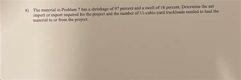 Solved 8) The material in Problem 7 has a shrinkage of 97 | Chegg.com