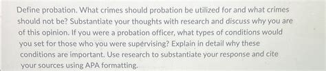 Solved Define Probation What Crimes Should Probation Be