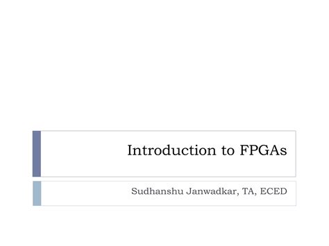Introduction To Fpgas Pptx Programming Languages Computing