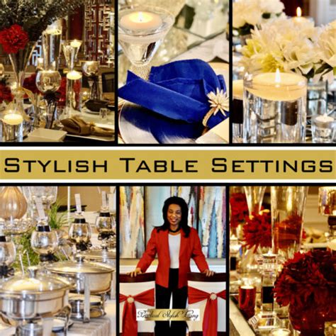 Stylish Table Setting Ideas Practical Stylish Living Luxe Home Entertaining